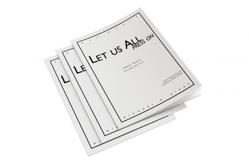 Let Us All Press On Choral Sheet Music | Michael R. Hicks Music